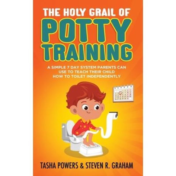 Steven R. Graham | Other | The Holy Grail Of Potty Training A Simple 7 ...